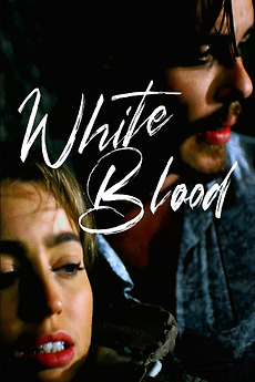 ‎White Blood (2023) directed by Richard Williams • Reviews, film + cast ...