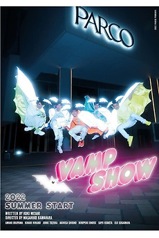‎VAMP SHOW (2022) directed by Masahiko Kawahara • Film + cast • Letterboxd