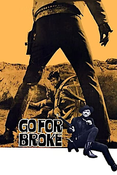 ‎Go For Broke (1968) directed by Umberto Lenzi • Reviews, film + cast ...
