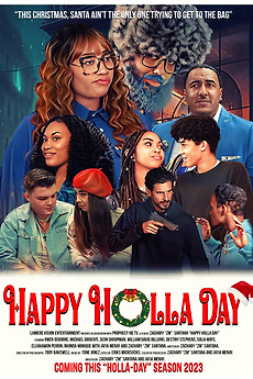 ‎Happy Holla Day (2023) directed by Zachary Santana, Jafia Menay ...