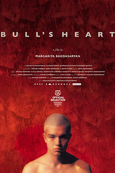 ‎Bull's Heart (2023) directed by Margarita Bagdasaryan • Reviews, film ...