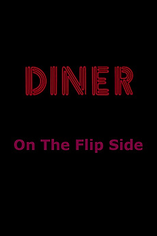 ‎Diner: On The Flip Side (1999) directed by Bruce Stuart Greenberg • Film + cast • Letterboxd