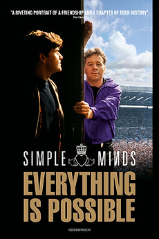 ‎Simple Minds: Everything is Possible (2023) directed by Joss Crowley ...
