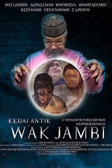 ‎Kedai Antik Wak Jambi (2022) directed by Zulkifli M. Osman • Film ...