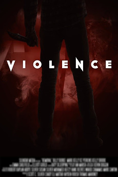‎Violence (2015) directed by Matt Steinauer • Film + cast • Letterboxd
