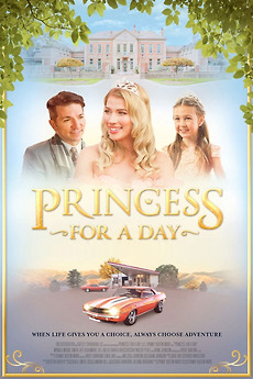 ‎Princess for a Day directed by Spanky Dustin Ward • Film + cast ...