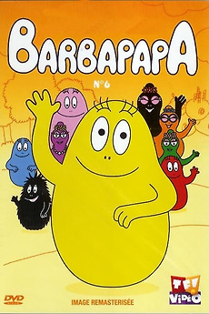 ‎Barbapapa Vol 6 - Barbidou • Film + cast • Letterboxd