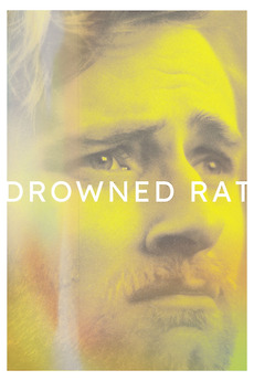 ‎Drowned Rat (2023) directed by Bertie Gilbert • Reviews, film + cast ...