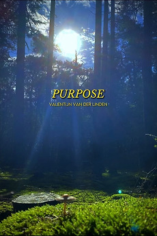 ‎Purpose directed by Valentijn van der Linden • Film + cast • Letterboxd