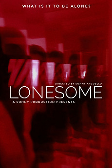 ‎Lonesome (2023) directed by Sonny Arguello • Reviews, film + cast ...