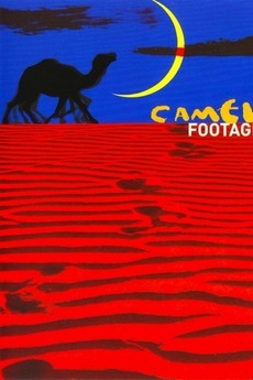 ‎Camel Footage (2006) • Film + cast • Letterboxd