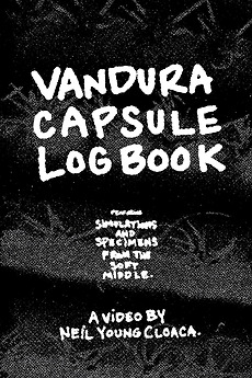 ‎Vandura Capsule Logbook directed by Neil "Cloaca" Young • Film + cast ...