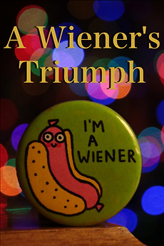 ‎A Wiener's Triumph (2023) directed by Xander Haan • Reviews, film ...
