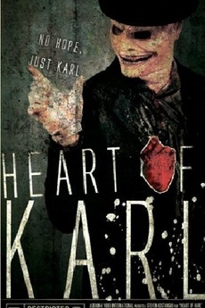 ‎Heart of Karl (2008) directed by Steven Kostanski • Reviews, film ...