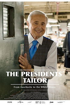 ‎The Presidents’ Tailor – From Auschwitz to the White House (2024 ...