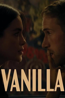 ‎Vanilla (2023) directed by Chase Pearson • Reviews, film + cast • Letterboxd