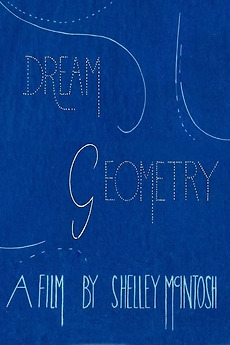 ‎Dream Geometry (1996) directed by Shelley McIntosh • Reviews, film ...