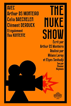 ‎The Nuke Show (2023) directed by Milann Leroy, Elyes Senhadji ...