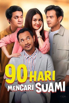 ‎90 Hari Mencari Suami (2024) directed by Sabrina Rochelle Kalangie • Reviews, film + cast ...