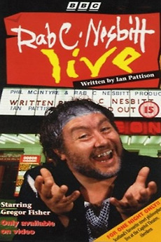 ‎Rab C. Nesbitt Live (1992) directed by Brian Jobson • Film + cast ...