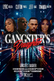 ‎Gangster's Daughter (2023) directed by Leo Sullivan • Reviews, film ...