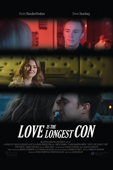 ‎Love Is the Longest Con (2016) directed by Jason Miller • Reviews ...