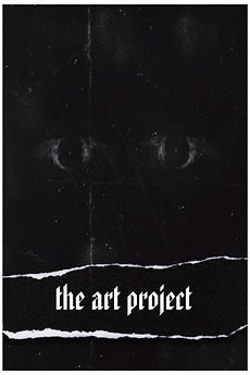 ‎The Art Project (2024) directed by Gabriel Crowman • Reviews, film ...