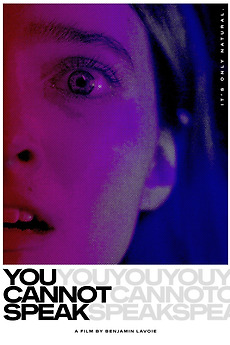 ‎You Cannot Speak directed by Benjamin Lavoie • Film + cast • Letterboxd