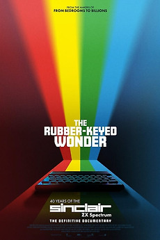 ‎The Rubber-Keyed Wonder - 40 Years of the ZX Spectrum directed by ...