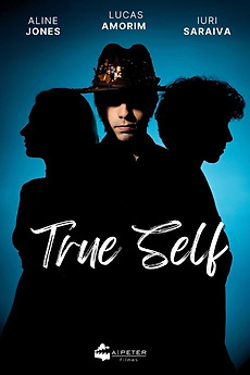 ‎True Self directed by Lucas Amorim, Anderson Peter • Film + cast ...