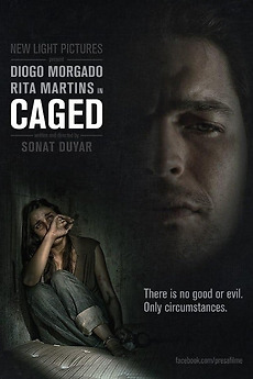 ‎Caged (2014) directed by Sonat Duyar • Film + cast • Letterboxd