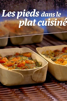 ‎Les pieds dans le plat cuisiné (2024) directed by Mélanie van der Ende ...