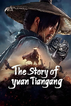 ‎The Story of Yuan Tiangang (2024) directed by Sha Feng, Xie Zonghan ...