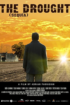 ‎The Drought (2017) directed by Adrián Fabrissin • Film + cast • Letterboxd