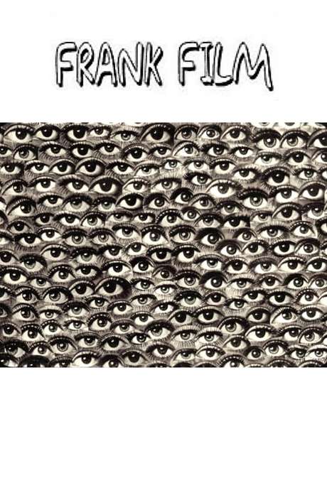 ‎Frank Film (1973) directed by Caroline Mouris, Frank Mouris • Reviews ...
