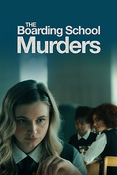 ‎The Boarding School Murders (2024) directed by Alexandre Carrière • Reviews, film + cast ...