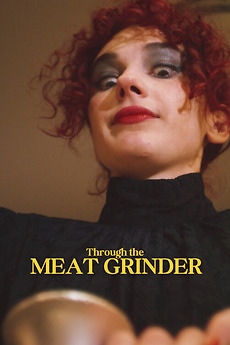 ‎Through the Meat Grinder directed by Abby Brenker, Sarah Quincy • Film ...