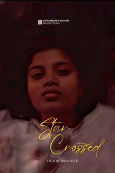 ‎Star Crossed (2024) directed by Ibrahim • Reviews, film + cast ...