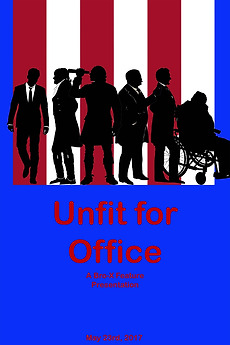 ‎Unfit For Office (2017) directed by Michael Gargano • Film + cast ...