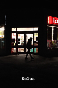 ‎Solus (2024) directed by Oliver Kilminster • Reviews, film + cast ...