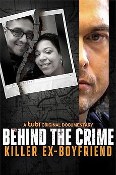 ‎Behind the Crime: Killer Ex-Boyfriend • Film + cast • Letterboxd