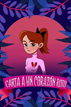 ‎Carta a un corazón roto (2021) directed by Luis del Angel • Film ...