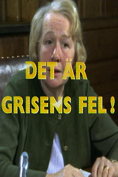 ‎Det är grisens fel! (1973) directed by Lasse Hallström • Reviews, film ...
