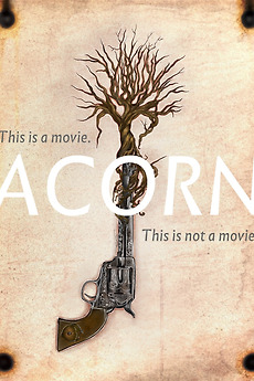 ‎Acorn (2024) directed by David Axe • Reviews, film + cast • Letterboxd
