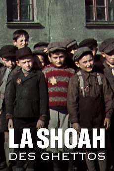‎La Shoah des ghettos (2024) directed by Barbara Necek • Reviews, film ...
