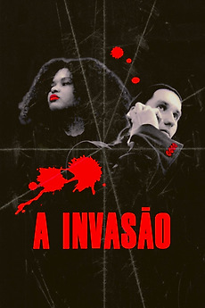 ‎A Invasão • Film + cast • Letterboxd