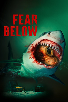 ‎Fear Below directed by Matthew Holmes • Film + cast • Letterboxd