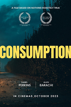 ‎Consumption (2023) • Reviews, film + cast • Letterboxd