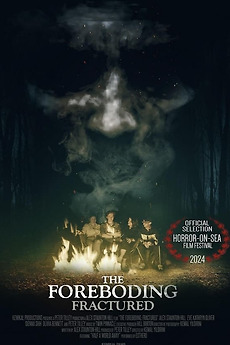 ‎The Foreboding: Fractured (2024) directed by Kemal Yildirim • Reviews, film + cast • Letterboxd