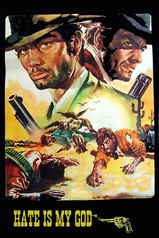 ‎Hate Is My God (1969) directed by Claudio Gora • Reviews, film + cast ...